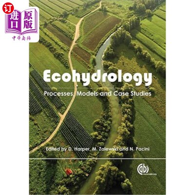 海外直订Ecohydrology: Processes, Models and Case Studies 生态水文学：过程、模型和案例研究