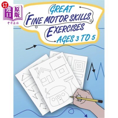 海外直订Great Fine Motor Skills Exercises Ages 3 to 5: Eye-Hand Coordination and Fine Mo 3 - 5岁儿童:手