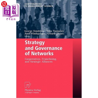 海外直订Strategy and Governance of Networks: Cooperatives, Franchising, and Strategic Al 战略和治理：合作社、特