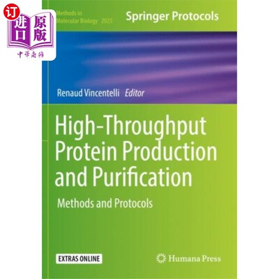 海外直订High-Throughput Protein Production and Purificat... 高通量蛋白质生产与纯化