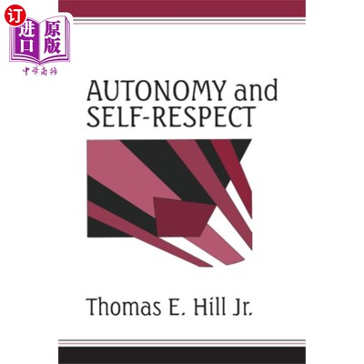 海外直订Autonomy and Self-Respect 自主和自尊
