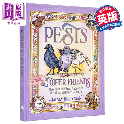 有害动物 探寻饱受诟病的动物之本性 Pests & Other Friends  英文原版 Halsey Berryman【中商原版】