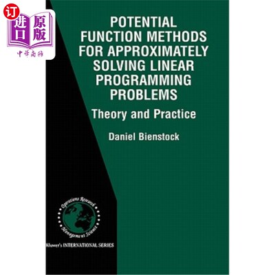 海外直订Potential Function Methods for Approximately Solving Linear Programming Problems 近似求解线性规划问题的势函