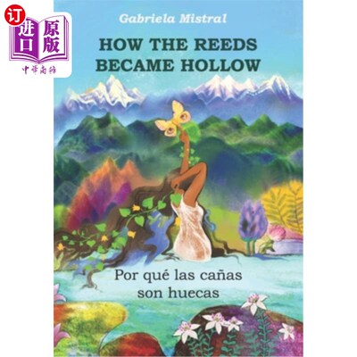 海外直订How the Reeds became hollow 芦苇是怎么变成空心的