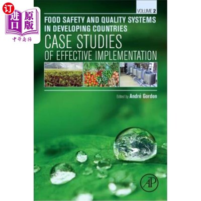 海外直订Food Safety and Quality Systems in Developing Countries: Volume II: Case Studies 发展中国家的食品安全和质量