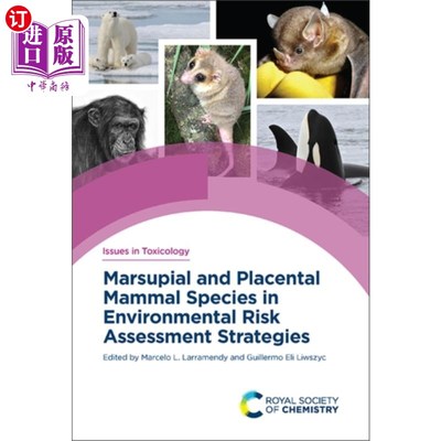 海外直订Marsupial and Placental Mammal Species in Enviro... 环境风险评估策略中的有袋类和胎盘类哺乳动物