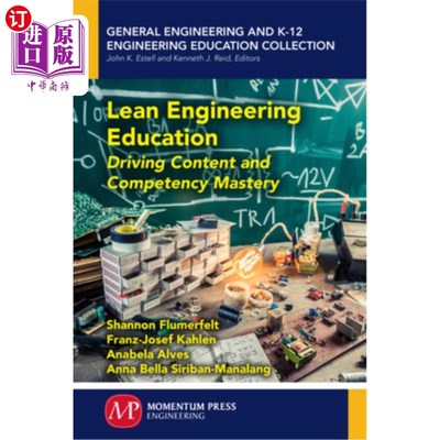 海外直订Lean Engineering Education: Driving Content and Competency Mastery 精益工程教育:驱动内容和能力掌握