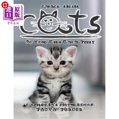 海外直订CATS Do Your Kids Know This?: A Children's Picture Book 你的孩子知道这个吗？：儿童图画书