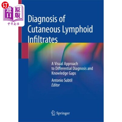 海外直订医药图书Diagnosis of Cutaneous Lymphoid Infiltrates 皮肤淋巴浸润的诊断