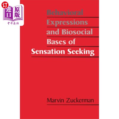 海外直订Behavioral Expressions and Biosocial Bases of Se... 感觉寻求的行为表达和生物社会基础