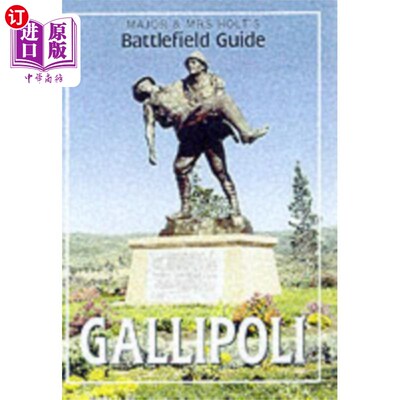 海外直订Major & Mrs Holt's (Gallipoli) Battlefield Guide... 霍尔特少校和夫人的《加里波利战场指南》