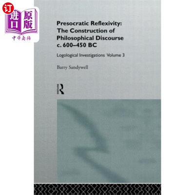 海外直订Presocratic Reflexivity: The Construction of Phi... 前苏格拉底时代的反身性:哲学话语的建构(公元前600-450年