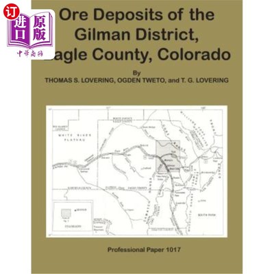 海外直订Ore Deposits of the Gilman DIstrict, Eagle County, Colorado 科罗拉多州鹰县吉尔曼区矿床
