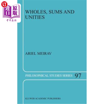 海外直订Wholes, Sums and Unities 整体，总和和一致