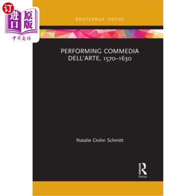 海外直订Performing Commedia dell'Arte, 1570-1630 表演喜剧(1570-1630年