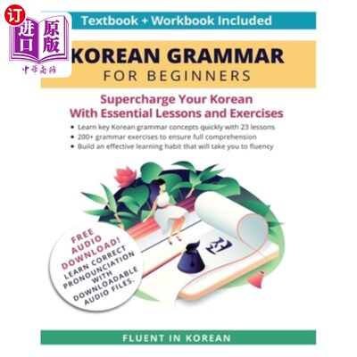 海外直订Korean Grammar for Beginners Textbook + Workbook Included: Supercharge Your Kore 包括初级韩语语法教材+练习