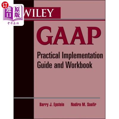 海外直订Wiley GAAP - Practical Implementation Guide and ... 威利公认会计原则