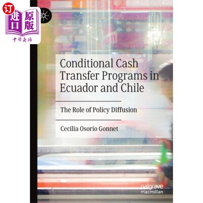 海外直订古英语 Conditional Cash Transfer Programs in Ecuador an... 厄瓜多尔和智利的有条件现金转移计划