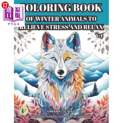 海外直订Coloring Book of Winter Animals to Relieve Stress and Relax for Adult: 50 Entert 冬季动物涂色书，以缓解压力