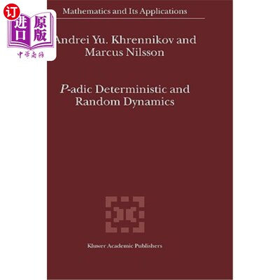 海外直订P-Adic Deterministic and Random Dynamics P-ADIC确定性和随机动力学