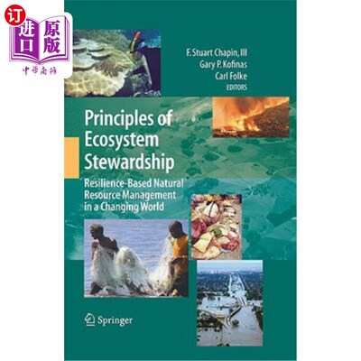 海外直订Principles of Ecosystem Stewardship: Resilience-Based Natural Resource Managemen 生态系统管理原则:变化世界