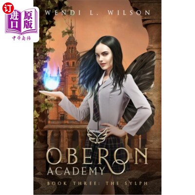 海外直订Oberon Academy Book Three: The Sylph 奥伯伦学院第三册：西尔夫