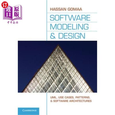 海外直订Software Modeling and Design: Uml, Use Cases, Patterns, and Software Architectur 软件建模和设计：Uml、用例、