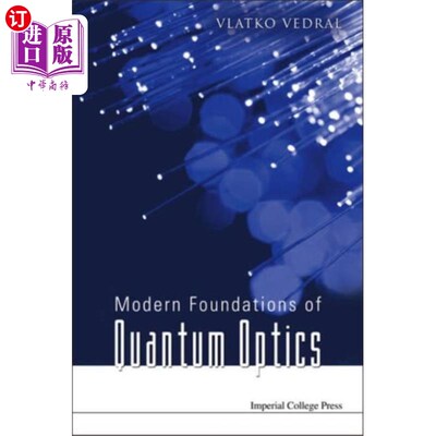 海外直订Modern Foundations Of Quantum Optics 量子光学的现代基础