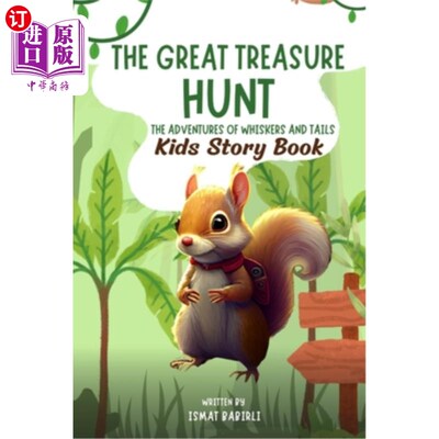 海外直订The Adventures of Whiskers and Tails: The Great Treasure Hunt - Story Book for K 胡子和尾巴的冒险:伟大的寻