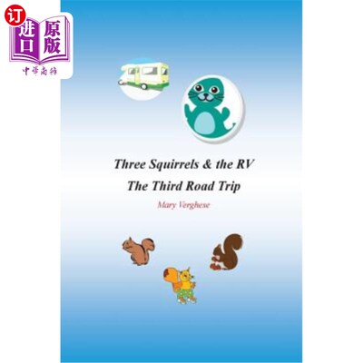海外直订Three Squirrels and the RV - The Third Road Trip (California) 三只松鼠和房车——第三次公路旅行(加利福尼亚)