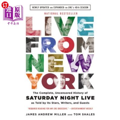 海外直订Live from New York: The Complete, Uncensored History of Saturday Night Live as T 来自纽约的现场：星期六晚上