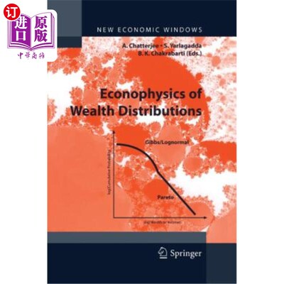 海外直订Econophysics of Wealth Distributions: Econophys-Kolkata I 财富分配的经济物理学:经济物理学-加尔各答I