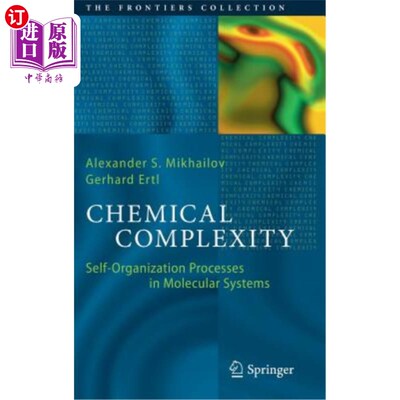 海外直订Chemical Complexity: Self-Organization Processes in Molecular Systems 化学复杂性：分子系统中的自组织过程