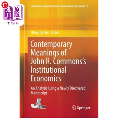 海外直订Contemporary Meanings of John R. Commons's Institutional Economics: An Analysis  约翰·R·康姆斯制度经济学的