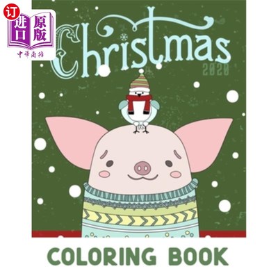 海外直订Christmas Coloring Book: Cute Animals Wearing Sweaters, Fun Gnomes, And Holiday  圣诞彩色书:可爱的动物穿着
