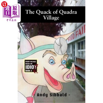 海外直订The Quack of Quadra Village 夸德拉村的庸医