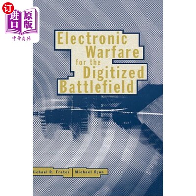 海外直订Electronic Warfare for the Digitized Battlefield 数字化战场的电子战