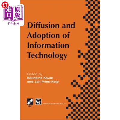 海外直订Diffusion and Adoption of Information Technology: Proceedings of the First Ifip  信息技术的传播和采用：第一