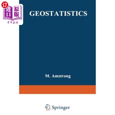海外直订Geostatistics: Proceedings of the Third International Geostatistics Congress Sep 地质统计学:第三届国际地质统计