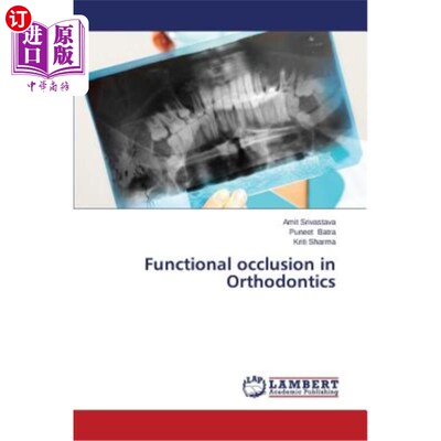 海外直订医药图书Functional Occlusion in Orthodontics 正畸中的功能性咬合
