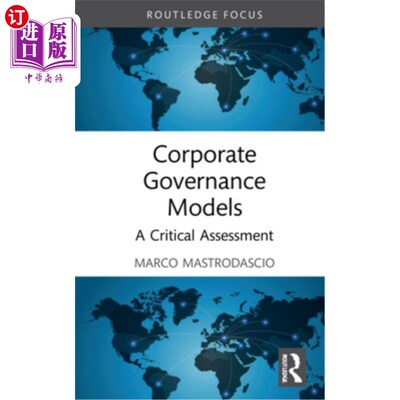 海外直订Corporate Governance Models: A Critical Assessment 公司治理模型:一个关键的评估