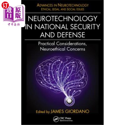 海外直订医药图书Neurotechnology in National Security and Defense: Practical Considerations, Neur 国家安全和国防中的