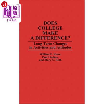 海外直订Does College Make a Difference?: Long-Term Changes in Activities and Attitudes 上大学有什么不同吗?:活动和态