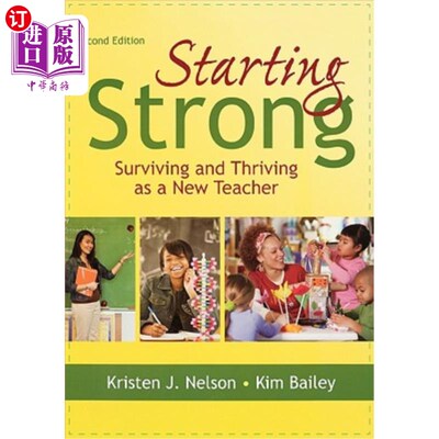 海外直订Starting Strong: Surviving and Thriving as a New Teacher 坚强起步：新教师的生存与发展