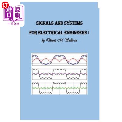 海外直订Signals and Systems for Electrical Engineers I 电气工程师信号和系统