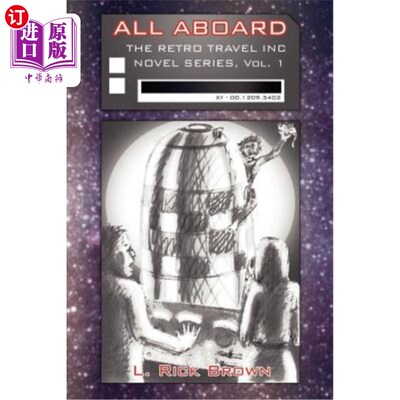 海外直订All Aboard: THE RETRO TRAVEL INC NOVEL SERIES, Vol. 1 所有人：复古旅行公司小说系列，第1卷