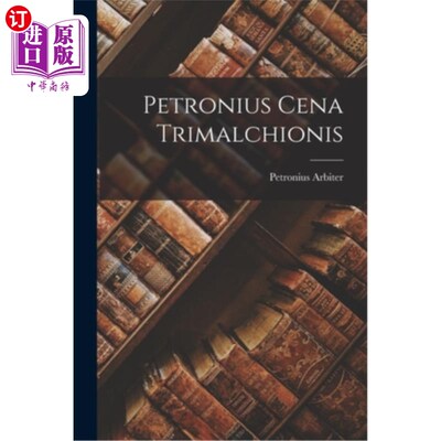 海外直订Petronius Cena Trimalchionis Petronius Cena Trimalchio