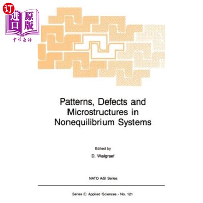 海外直订Patterns, Defects and Microstructures in Nonequilibrium Systems: Applications in 非平衡系统的模式、缺陷和微