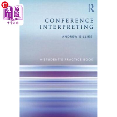 海外直订Conference Interpreting: A Student's Practice Book 会议口译:学生练习手册