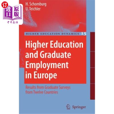 海外直订Higher Education and Graduate Employment in Europe: Results from Graduates Surve 欧洲高等教育与毕业生就业:
